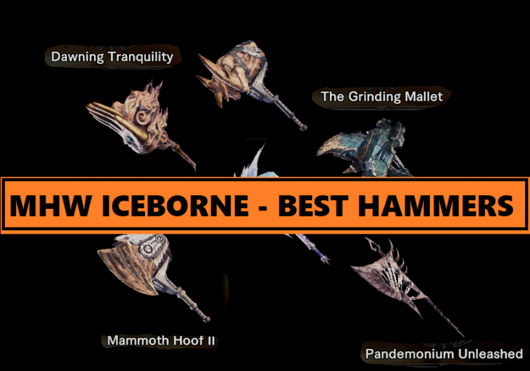 MHW Iceborne Weapons Guide – Best Hammers – EthuGamer